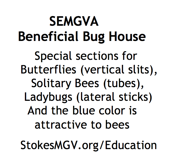 Beneficial Bug Houses – SEMGVA